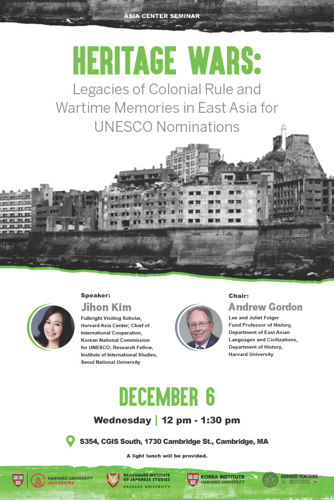 Heritage Wars: Legacies of Colonial Rule and Wartime Memories in East Asia for UNISCO ...